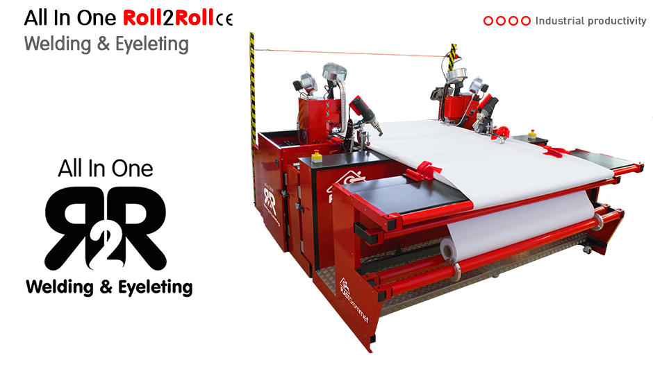 All in one Roll2Roll - Welding & Grommeting